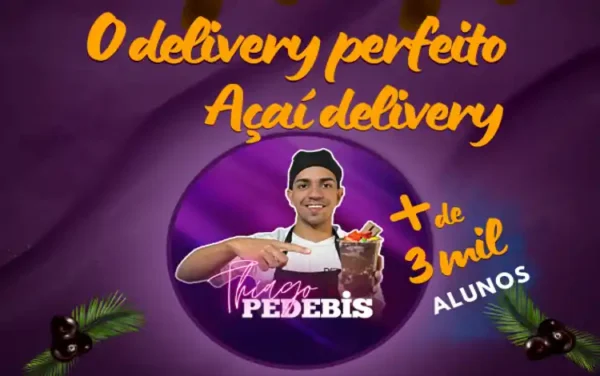 Delivery Perfeito Copos de Açaí. Será que é bom? Confira aqui!